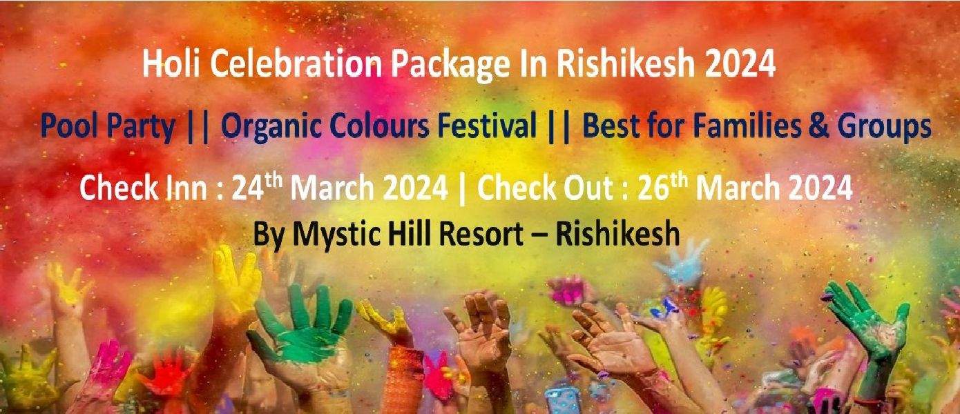 Best Holi Party Packages in Rishikesh – Riverside Camp Rishikesh